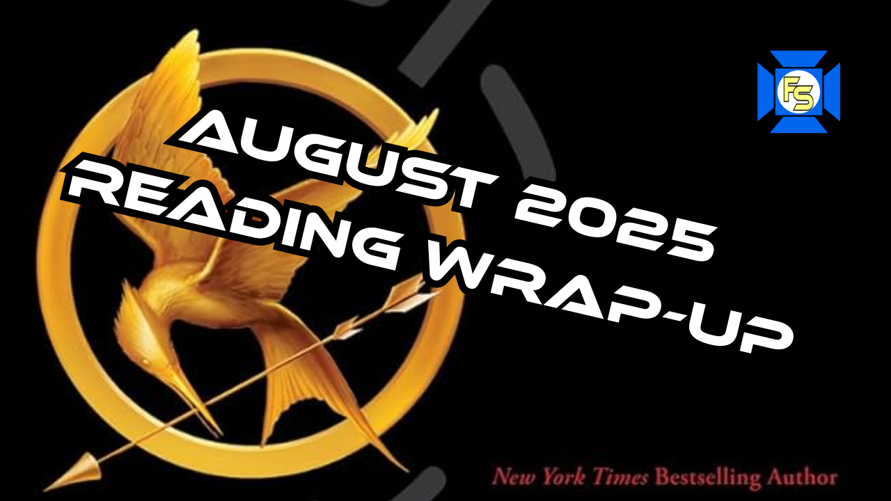 August Reading Wrap-Up 2025 > Fandom Spotlite
