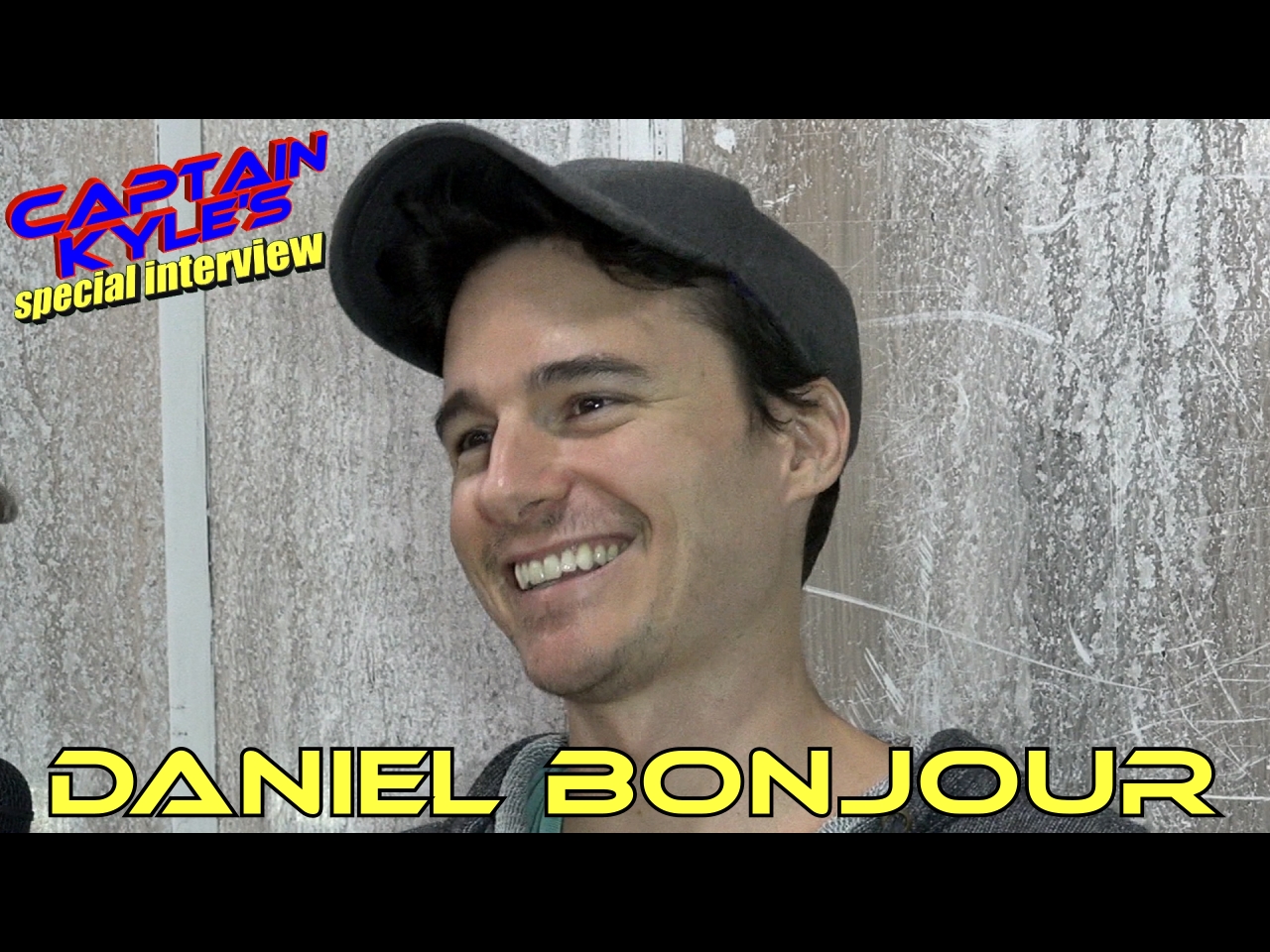 Daniel Bonjour – Captain Kyle Special Interview > Fandom Spotlite