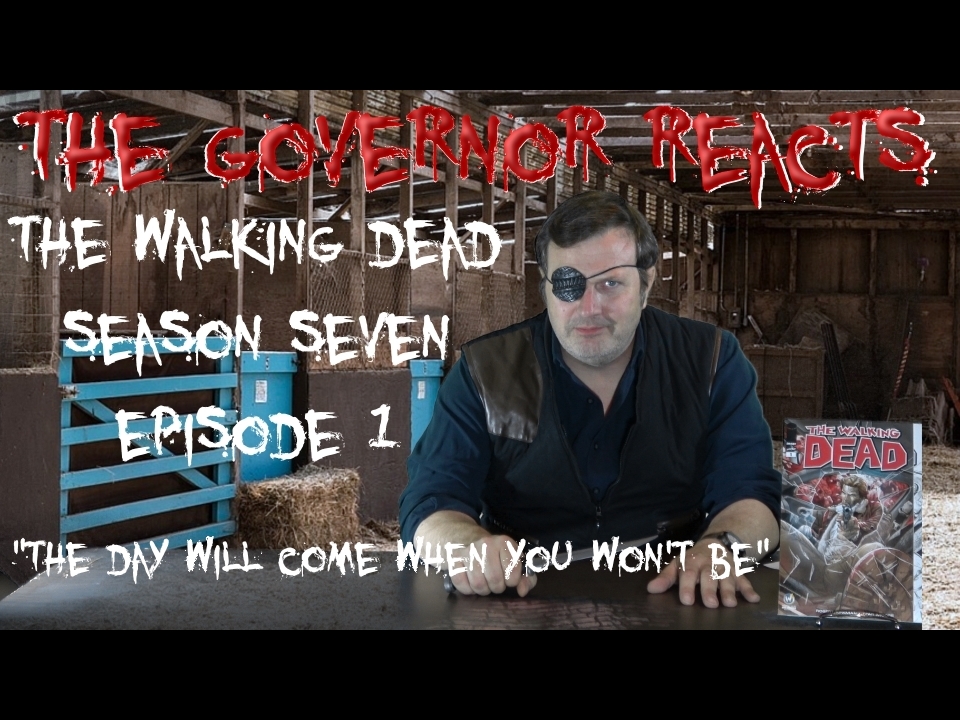The Governor Reacts to TWD Season 7 > Fandom Spotlite