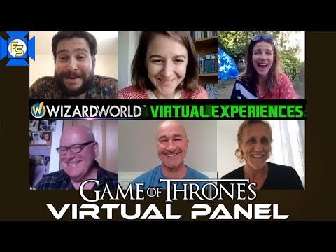 GAME OF THRONES Panel 2 – Wizard World Virtual Experiences 2020 ...