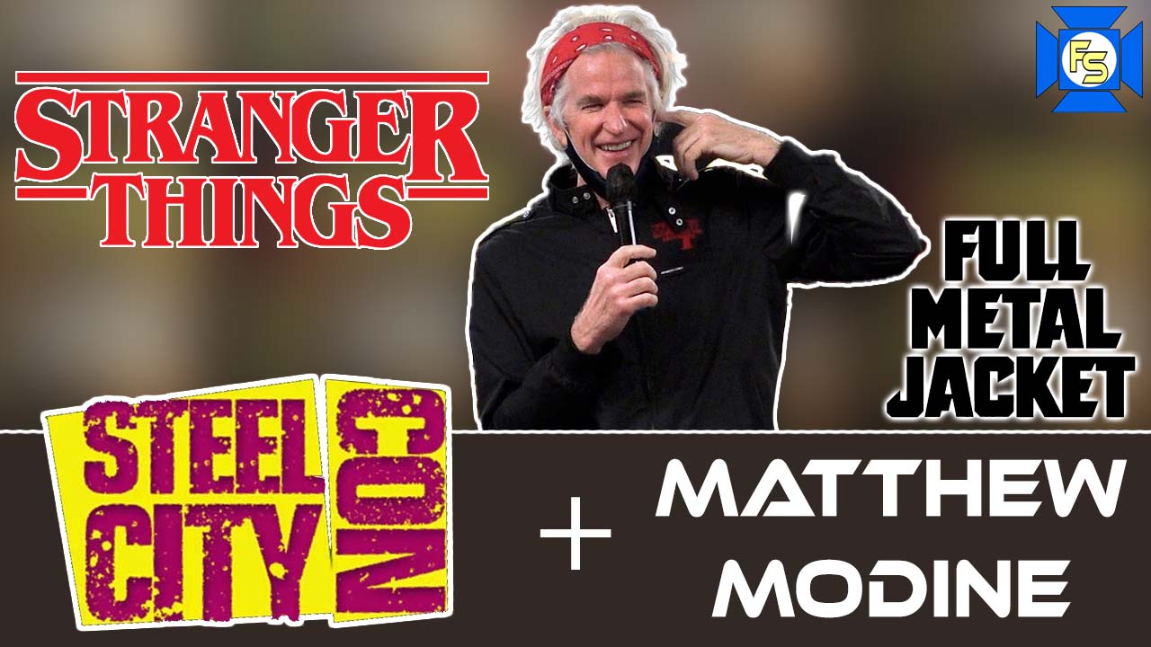 MATTHEW MODINE (Stranger Things) Panel – Steel City Con Dec 2021 ...