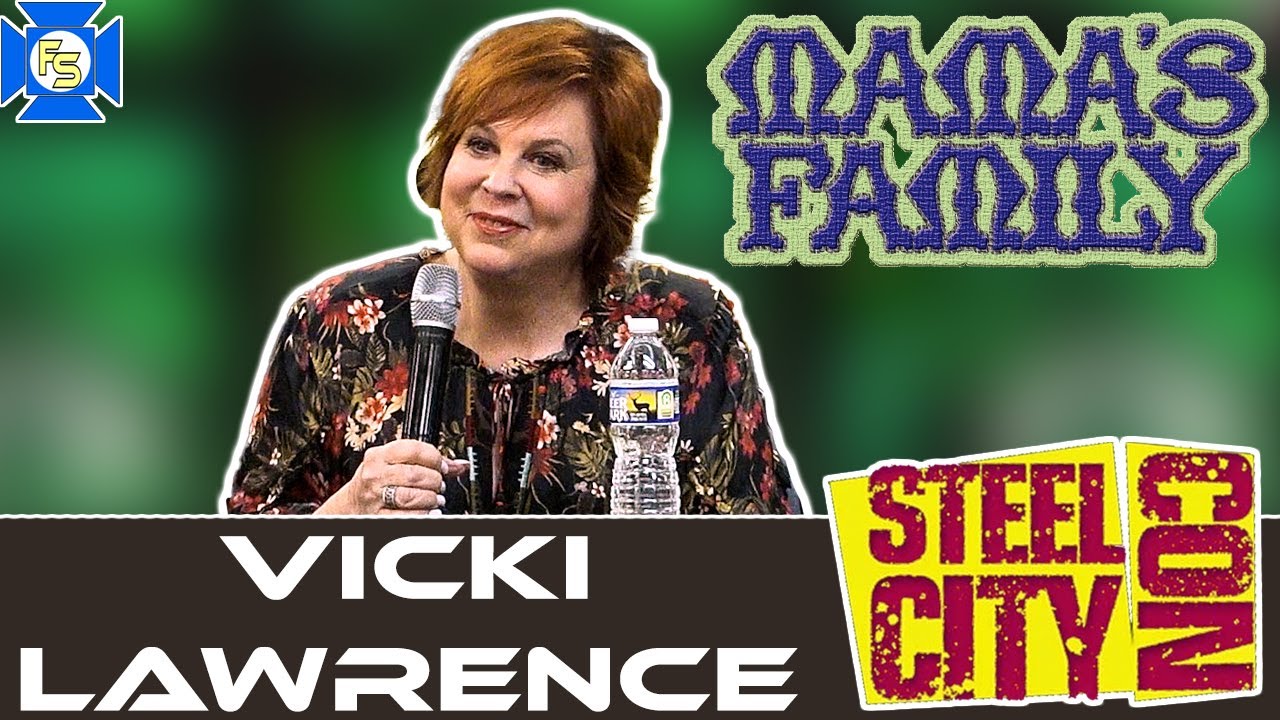 MAMA’S FAMILY VICKI LAWRENCE Panel – Steel City Con December 2022 ...