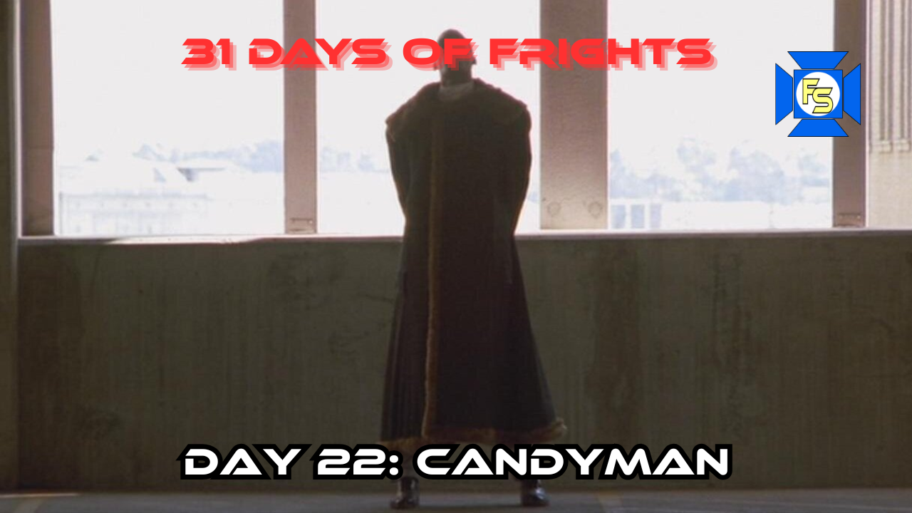 31 Days of Frights: Candyman > Fandom Spotlite